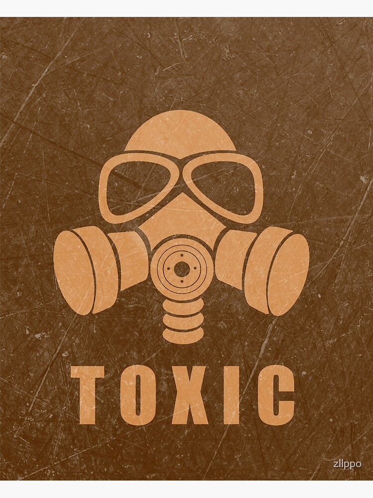 "Toxic" Poster for Sale by zllppo | Redbubble