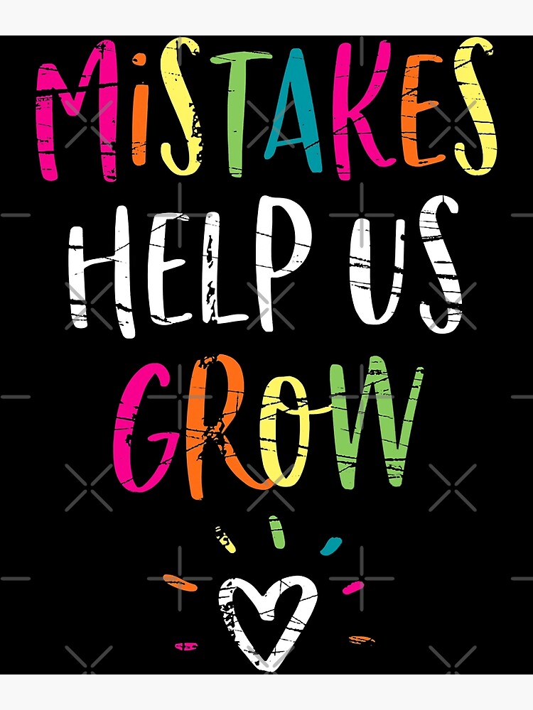 "Mistakes Help Us Grow Growth Mindset Teacher" Poster for Sale by Sara ...