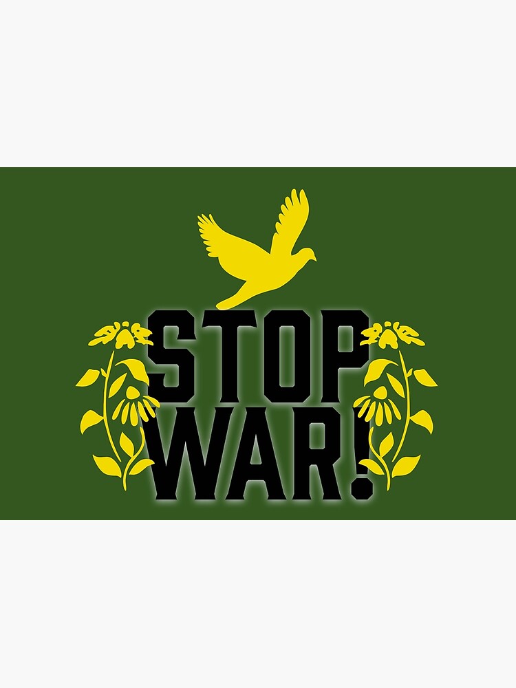 "stop was! No war anywhere!" Poster for Sale by JANKETDesign | Redbubble