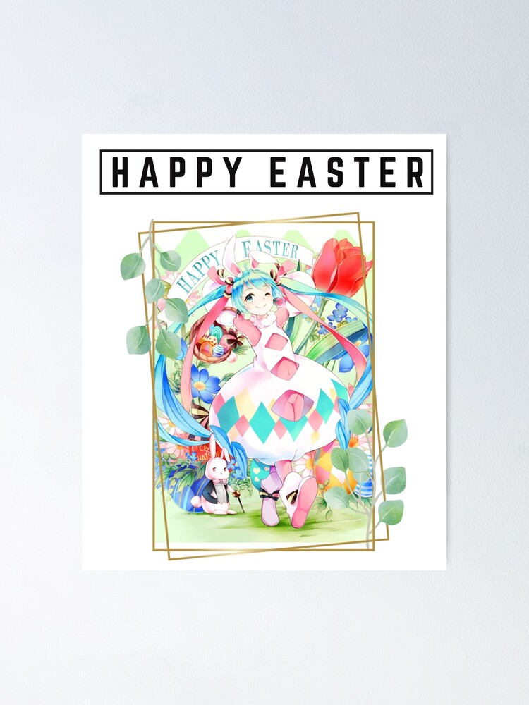 "Happy Easter Anime Girl " Poster for Sale by Theanimebubble | Redbubble