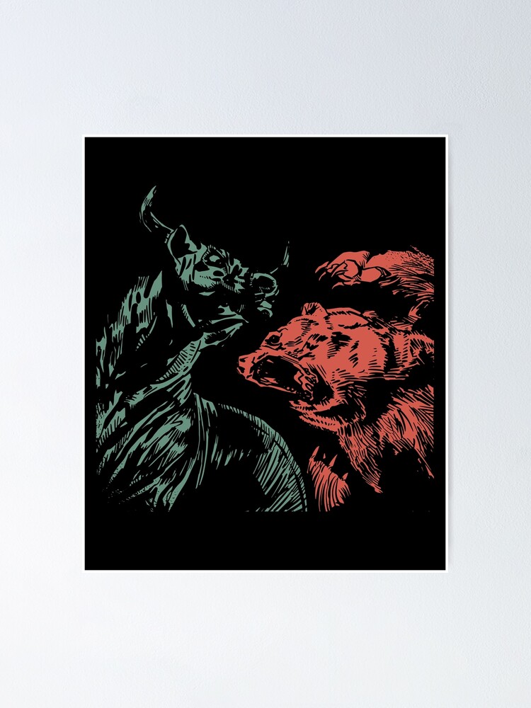 "bull and bear" Poster for Sale by DerSenat | Redbubble