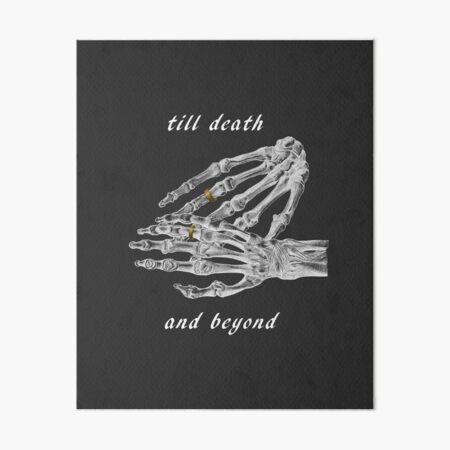 "Till death and beyond gothic wedding vows" Art Board Print by ...