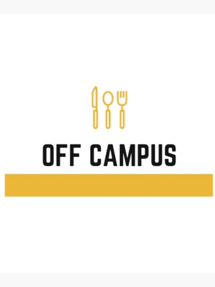 "Off Campus sticker" Poster for Sale by HollyBanks | Redbubble