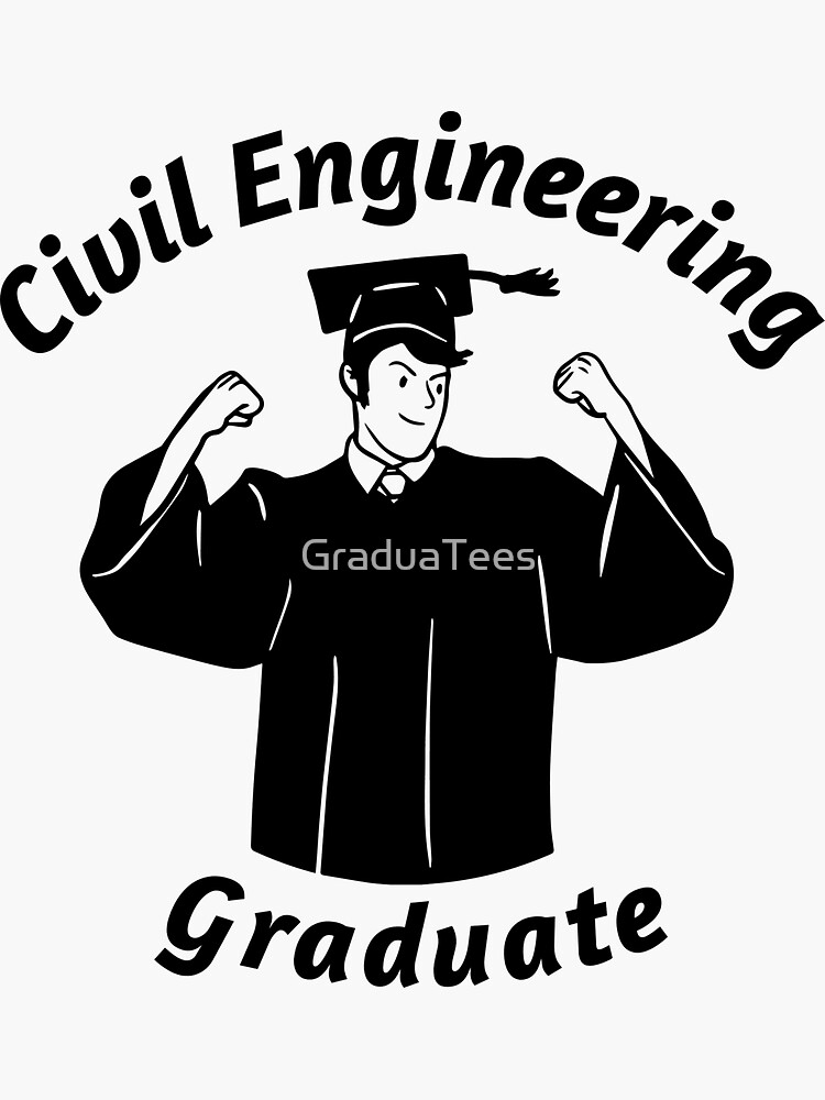 "Civil Engineering Graduate - University / College Graduation" Sticker ...