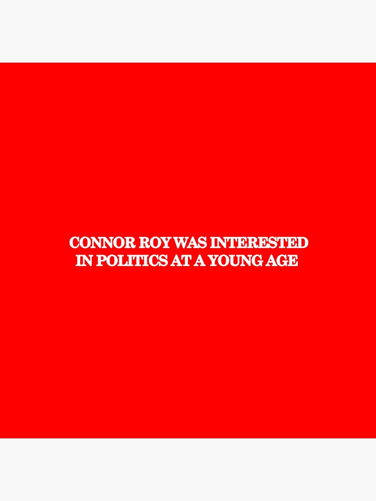"Connor Roy was interested in politics at a young age. Succession. MAGA ...