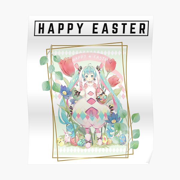 "Happy Easter Anime Girl " Poster for Sale by Theanimebubble | Redbubble