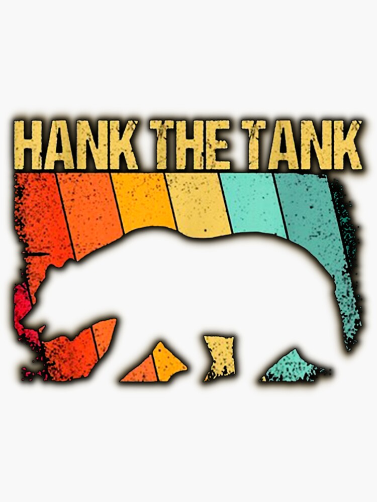 " HANK the TANK" Sticker by luke-styl | Redbubble