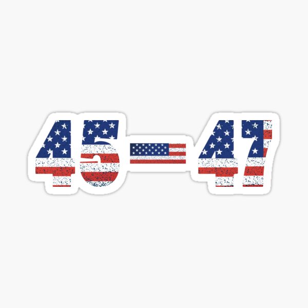 "45-47 Trump 2024" Sticker by BahamaB | Redbubble