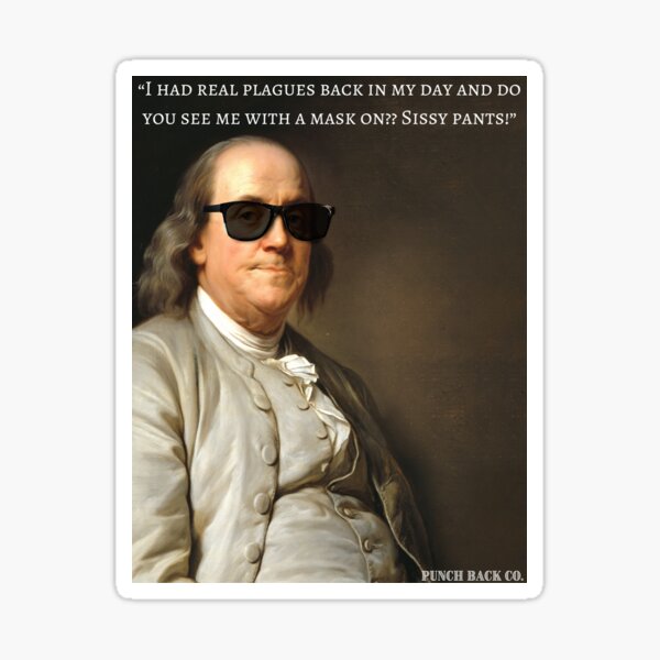 "Benjamin Franklin meme T-Shirt " Sticker by Punchbac | Redbubble