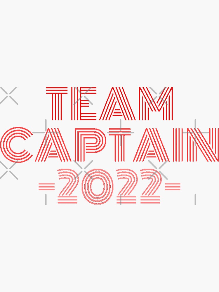 "Team Captain 2022" Sticker for Sale by radiantdark | Redbubble