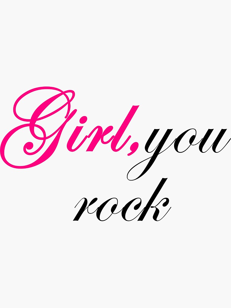 "Girl, you rock" Sticker by Lepolo | Redbubble
