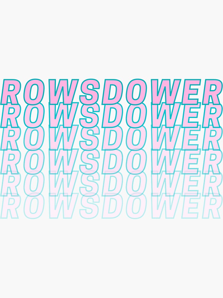 "ROWSDOWER!" Sticker by thefinishedswan | Redbubble