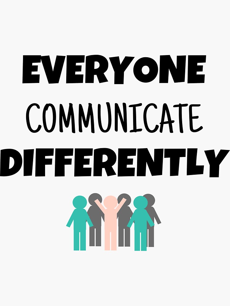 "everyone communicates differently t-shirt everyone communicates ...