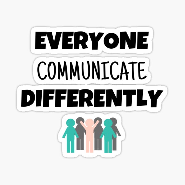 "everyone communicates differently t-shirt everyone communicates ...