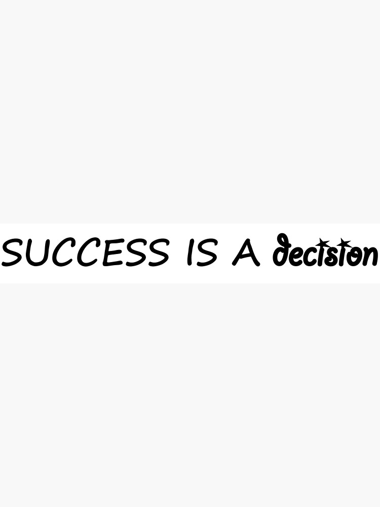 "success is a decision sticker, funny stickers, motivation laptop ...