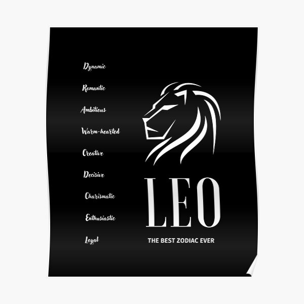 "Leo the best zodiac ever" Poster for Sale by ZodiacShopping | Redbubble