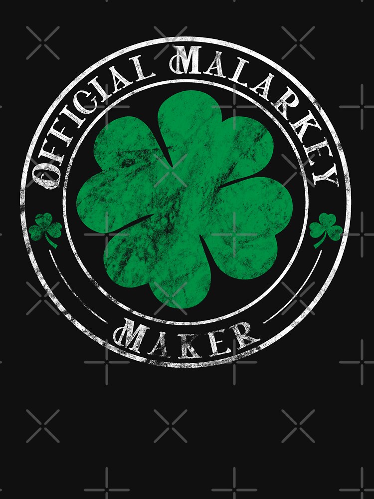 "Official Malarkey Maker Fun St Patrick's Day Clover Shamrock" T-shirt ...