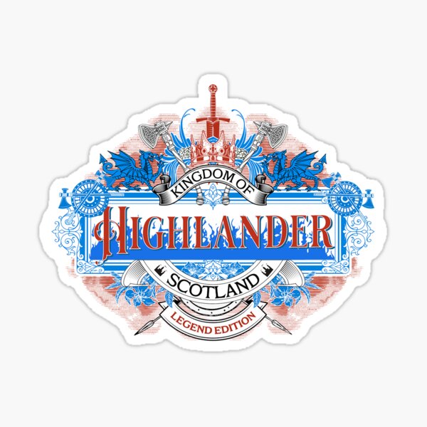 "Kingdom Of Scotland Highlander Legend Edition" Sticker by frigamribe88 ...