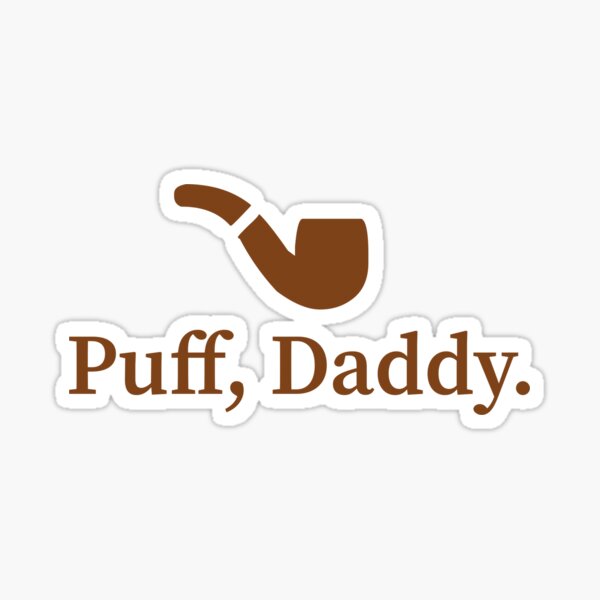 "Puff, Daddy" Sticker by PixelGraph | Redbubble