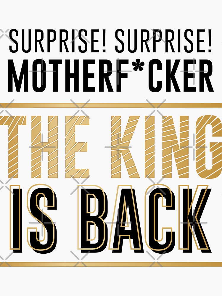 King Is Back Quotes The Bitch Is Back: Older, Wiser, And (Getting)