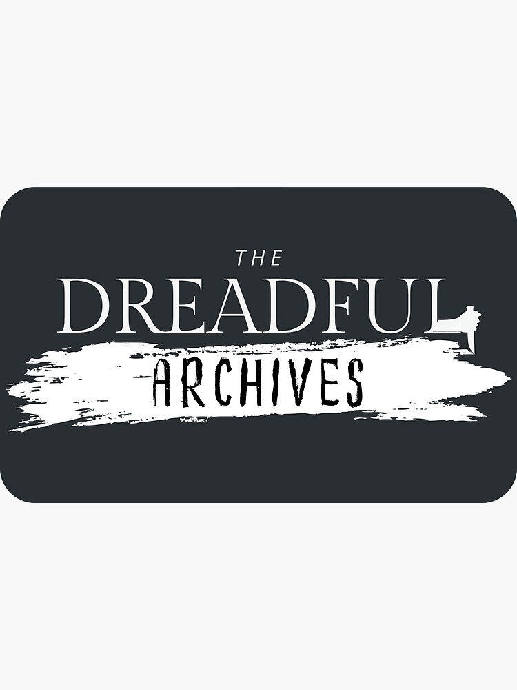 "The Dreadful Archives logo in Black" Sticker by thedreadfularc | Redbubble