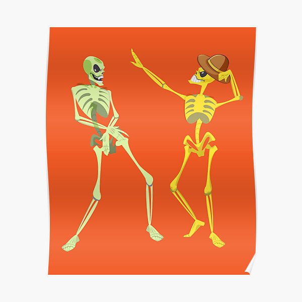 "Spooky Dancing Skeletons,Friends Skeletons" Poster for Sale by ...
