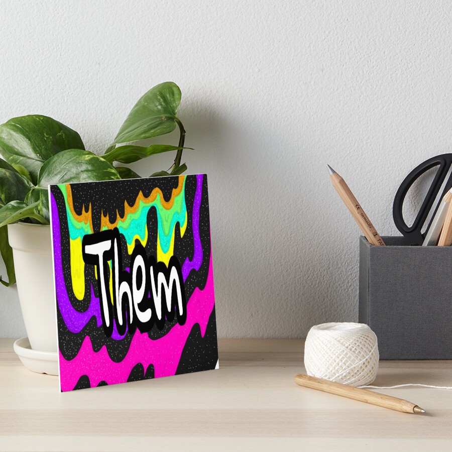 "Paint drip trippy non binary pronouns " Art Board Print by PRONOUNS-R ...