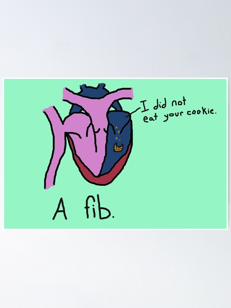 "Atrial Fibrillation" Poster for Sale by withheart | Redbubble