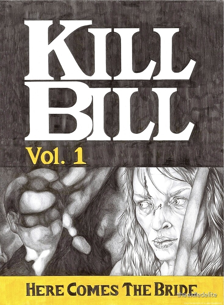"KILL BILL hand drawn movie poster in pencil" by theexiledelite | Redbubble