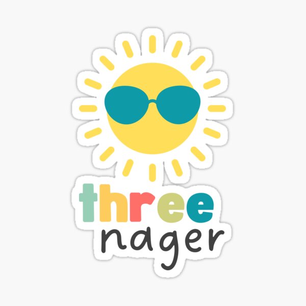"CUTE THREENAGER DESIGN FOR THREE YEAR OLD KIDS AND TODDLERS" Sticker ...