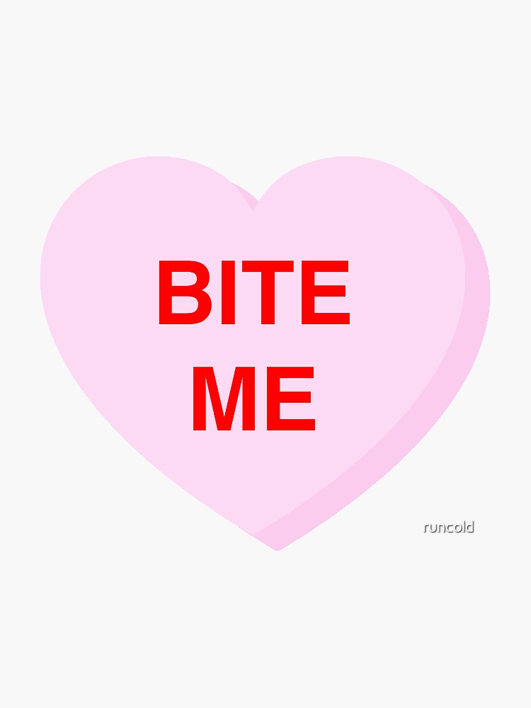 "Bite Me" Sticker by runcold | Redbubble