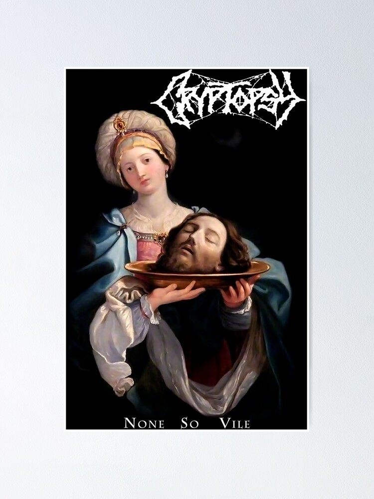 "None So Vile by Cryptopsy - Classic Old School Death Metal" Poster for ...