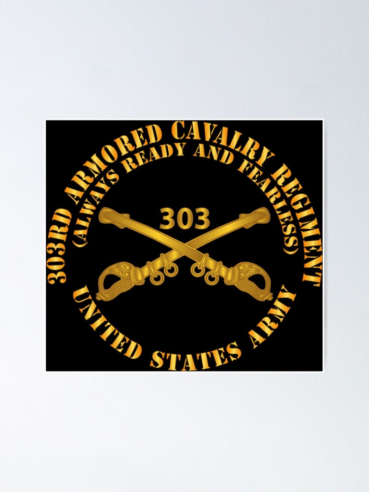 "Army - 1st Squadron, 303rd Armored Cavalry Regiment Branch - Always ...