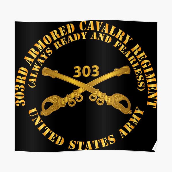 "Army - 1st Squadron, 303rd Armored Cavalry Regiment Branch - Always ...