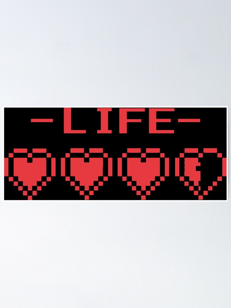"8-Bit Life Hearts" Poster for Sale by Sculptlev46 | Redbubble