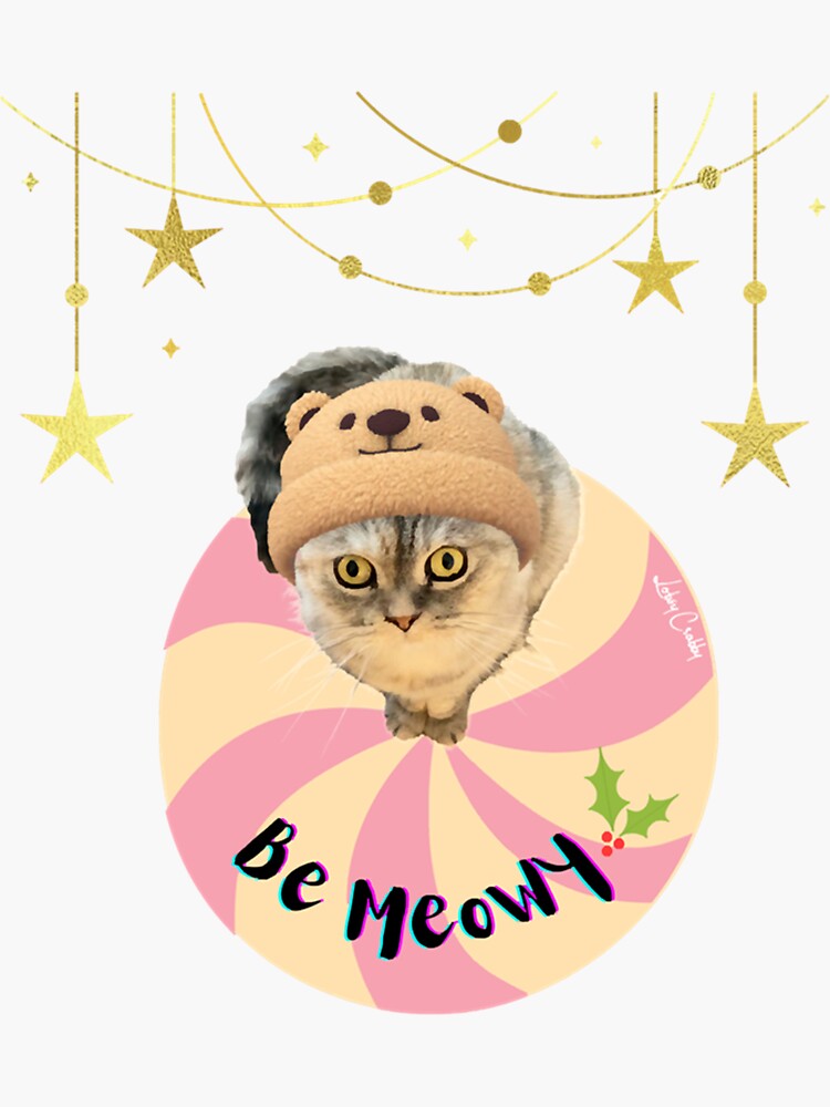 "Juboo Queen - Be Meowy This Season" Sticker for Sale by Crystalombs ...