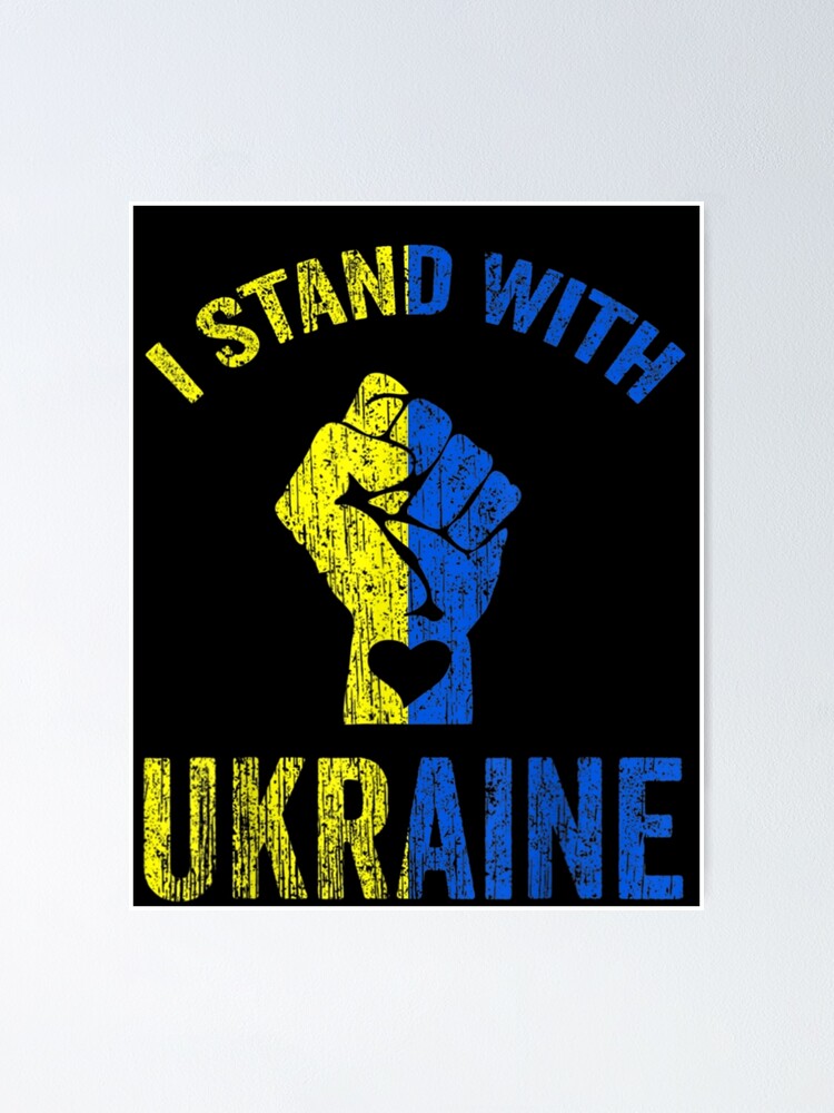 "Support Ukraine I Stand With Ukraine Ukrainian Flag" Poster for Sale ...