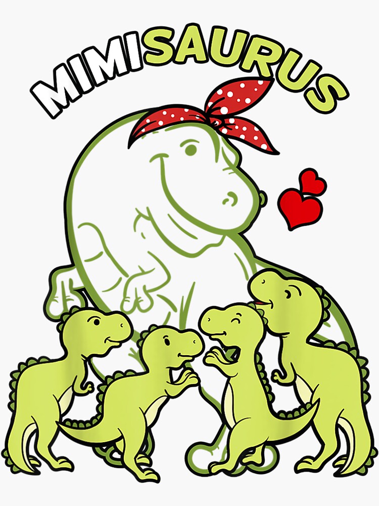 "Mimisaurus Mimi 4 Kids Dinosaur Mother's Day" Sticker by BrentJacobsen ...