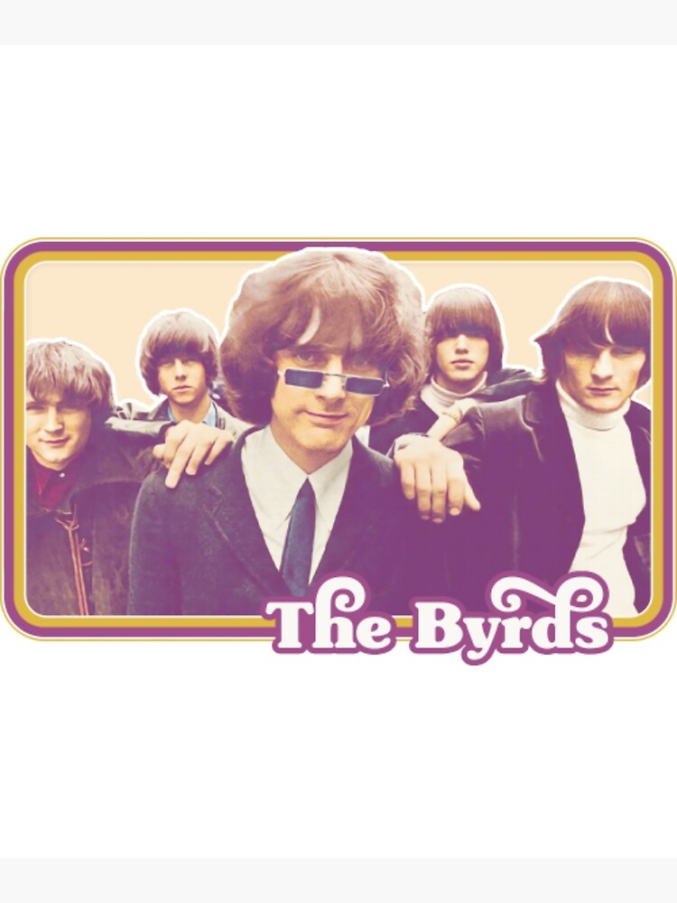 "The Byrds - Vintage Style Retro Fan Art" Poster by FaivreArt | Redbubble