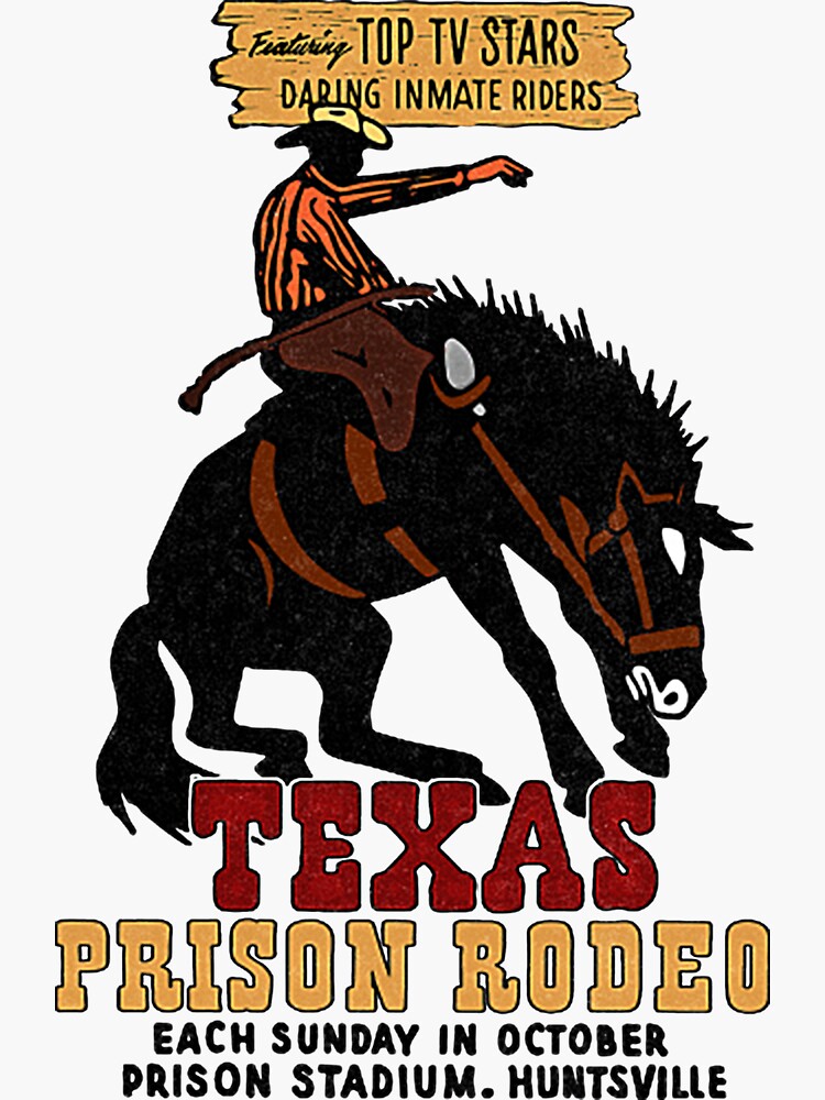 "Vintage Texas Prison Rodeo" Sticker by Rumbacardi32 | Redbubble