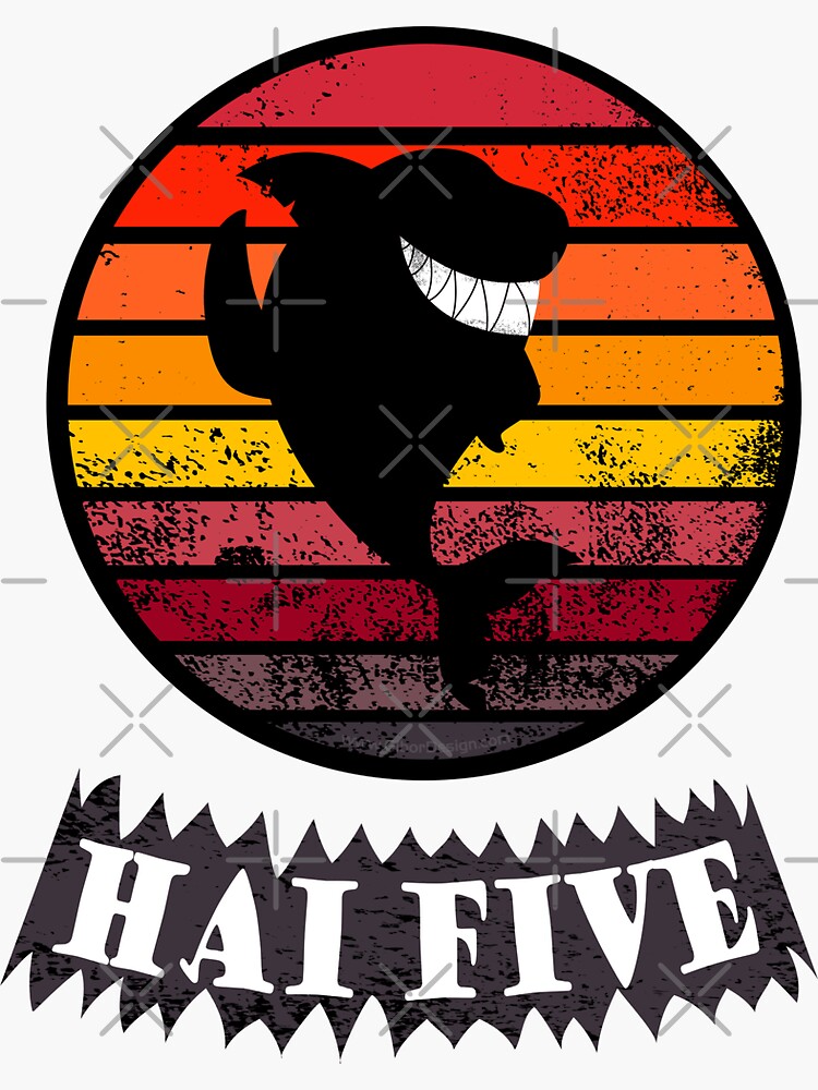 "Shark High Five or in this case: HAI FIVE! (Vintage Sunset Version ...