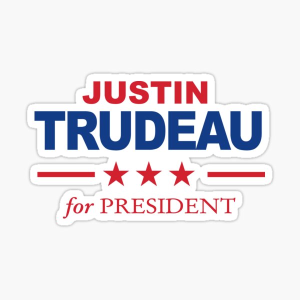 "Justin Trudeau for President" Sticker by popdesigner | Redbubble