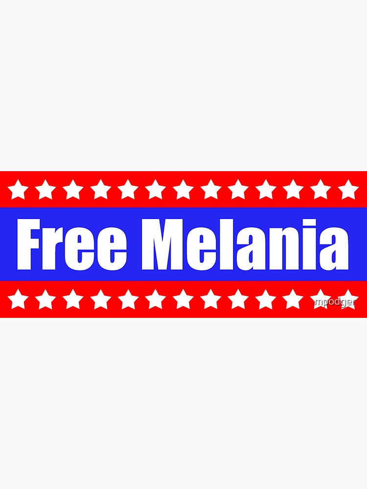 "Free Melania Protest Products" Sticker for Sale by mpodger | Redbubble