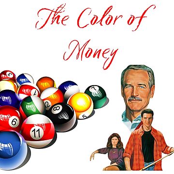 "The Color of Money" Poster for Sale by DrawingAndText | Redbubble