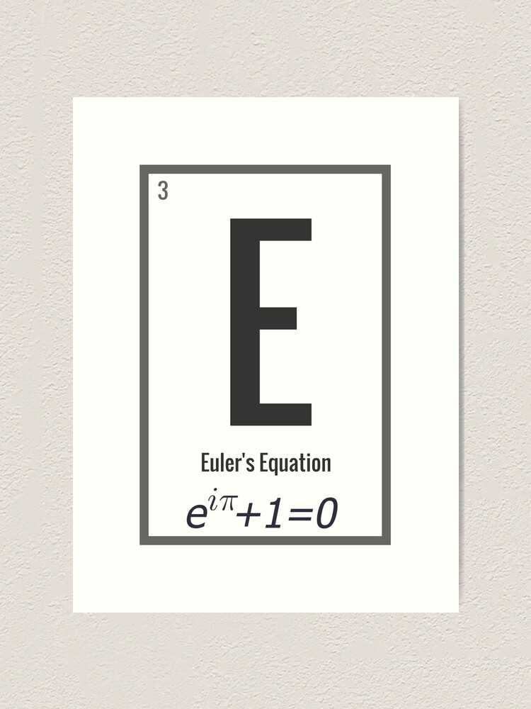 "Euler’s Identity: 'The Most Beautiful Equation'" Art Print for Sale by ...