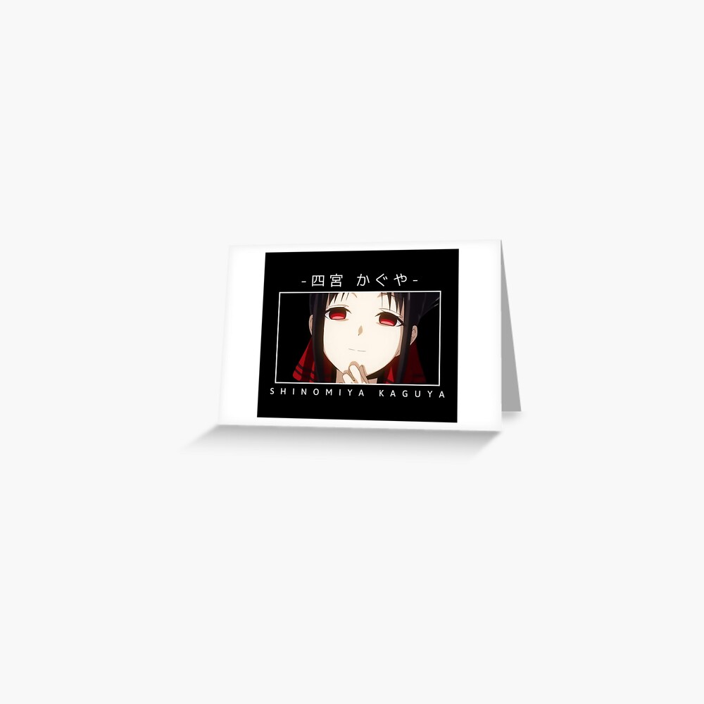 "Kaguya sama Love is War merch - Shinomiya Kaguya" Greeting Card by ...