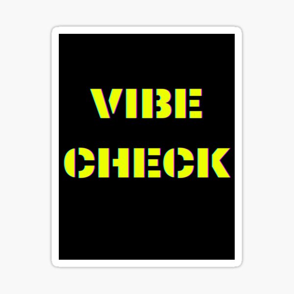 "GEN Z VIBE CHECK" Sticker by KVAdesign | Redbubble