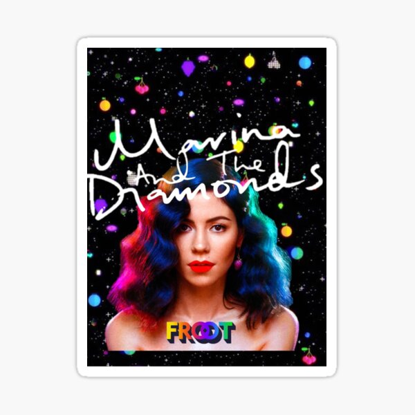"Marina and the Diamonds Froot " Sticker for Sale by RosannaSauvage ...