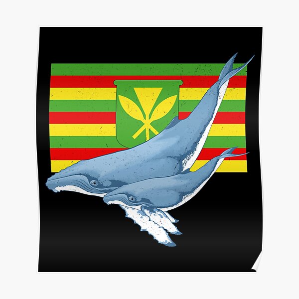 "Humpback Kanaka Maoli Flag" Poster for Sale by NicGrayGraphic | Redbubble