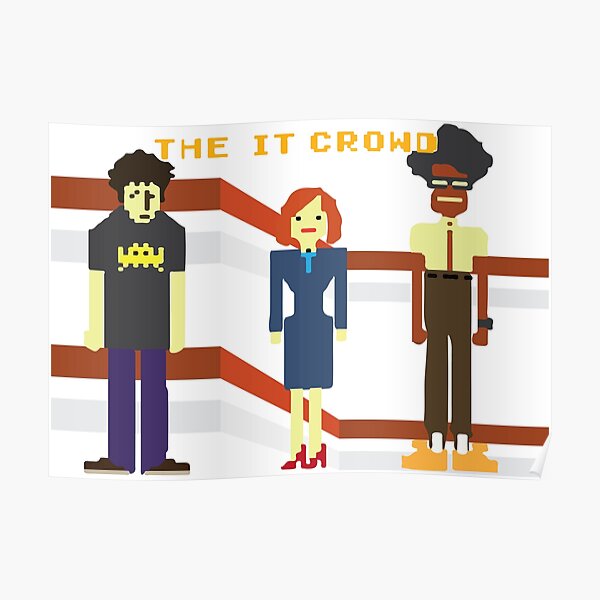 "THE IT CROWD" Poster for Sale by arianpink | Redbubble
